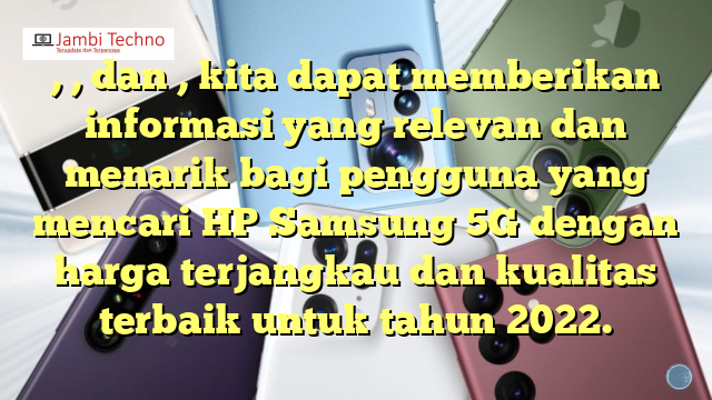 dan , kita dapat memberikan informasi yang relevan dan menarik bagi ...